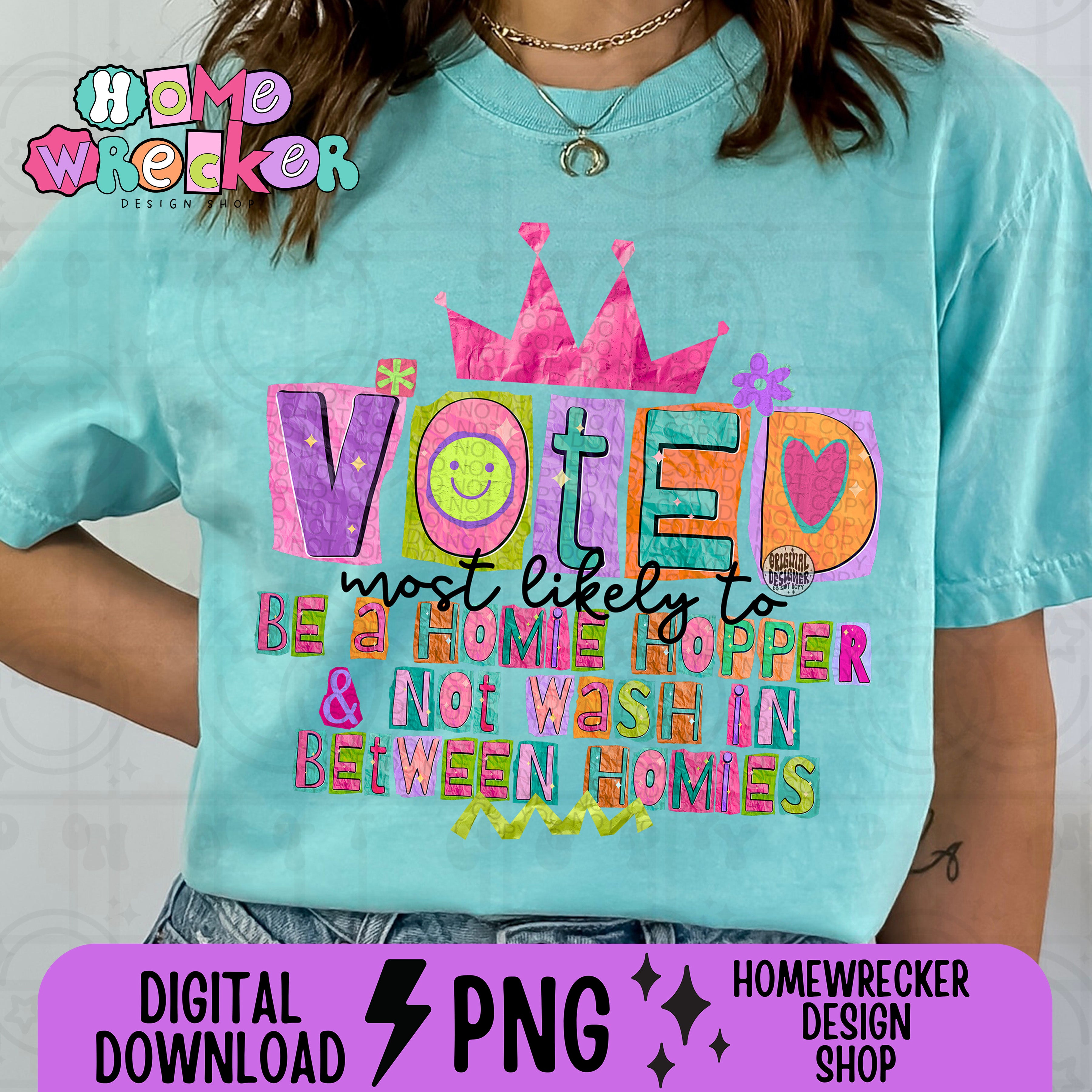 Voted Most likely to be a homie hopper and not wash in between homies ...