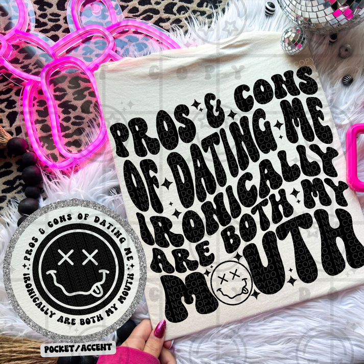 Pros & Cons Of Dating Me PNG – Homewrecker Design Shop