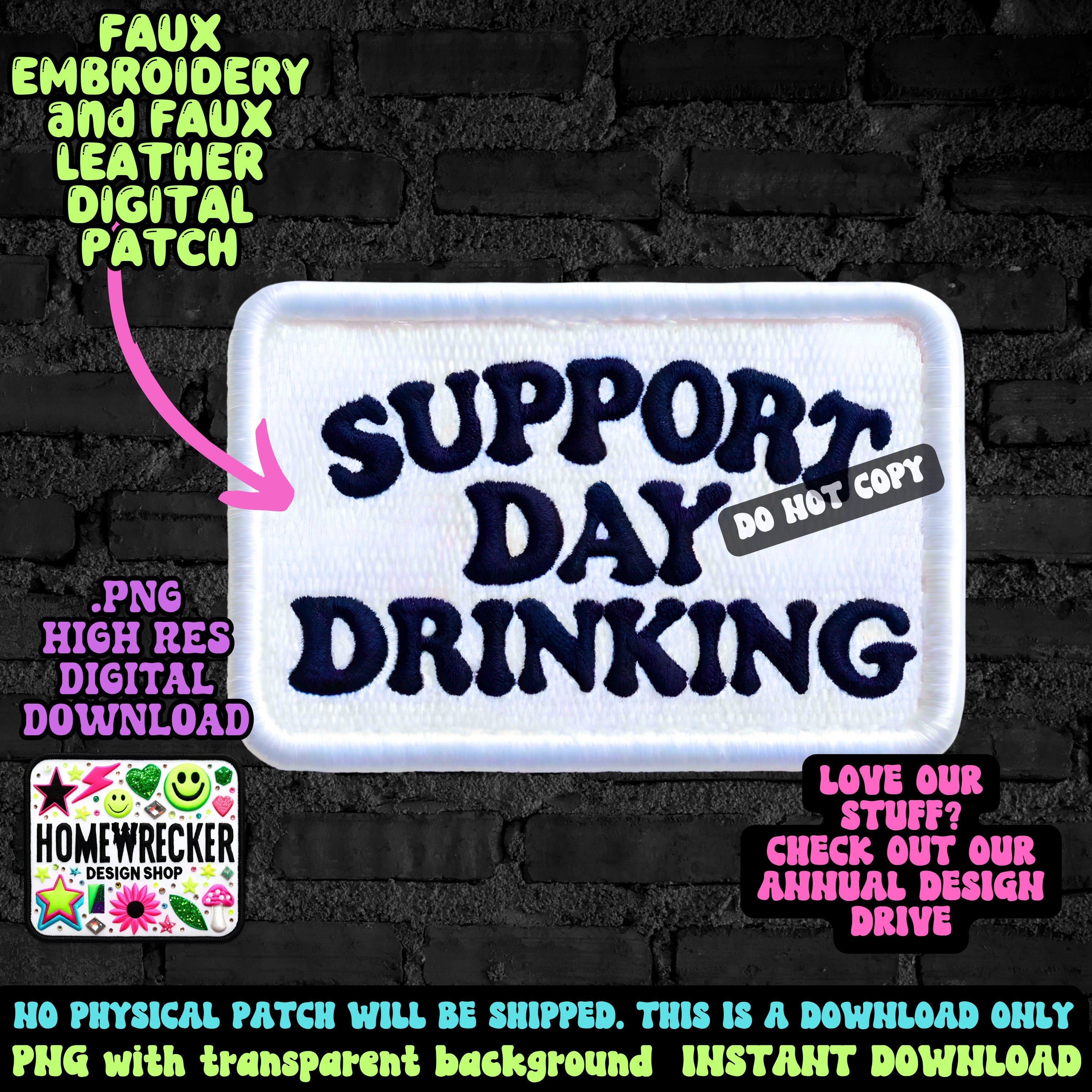 Support Day Drinking, digital patch, digital download, PNG ...