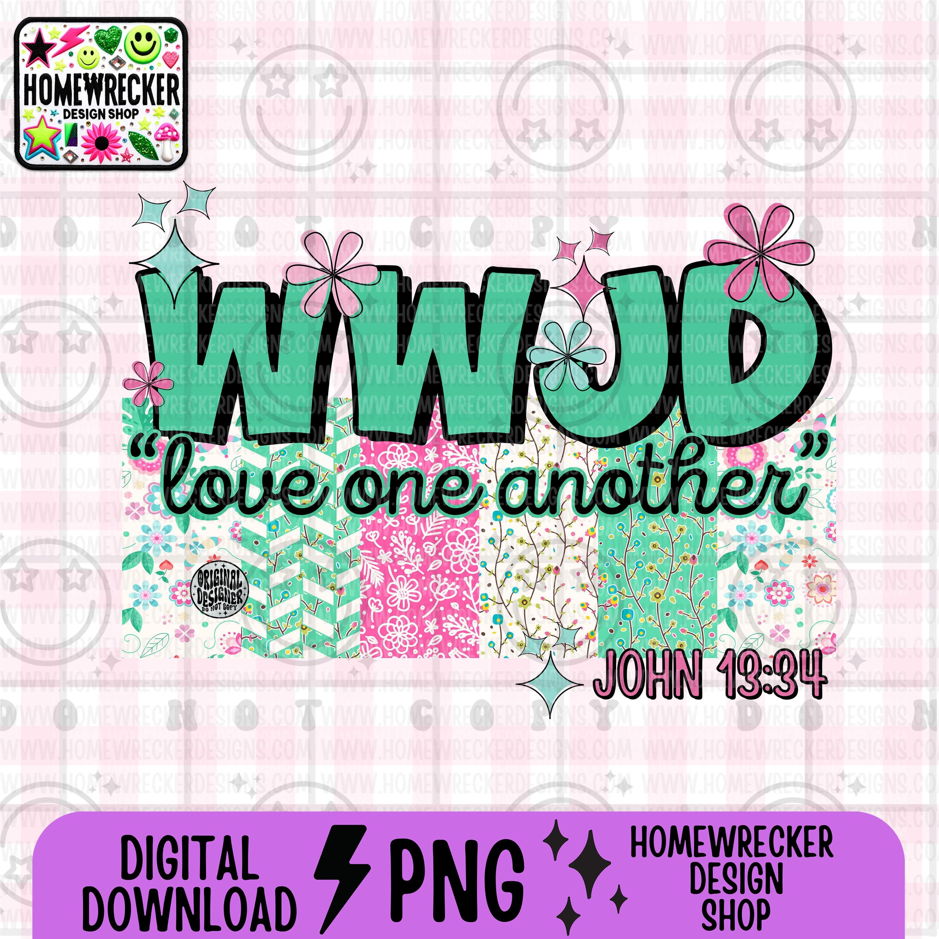 WWJD love one another PNG Christian Sublimation Design Scripture Bible ...