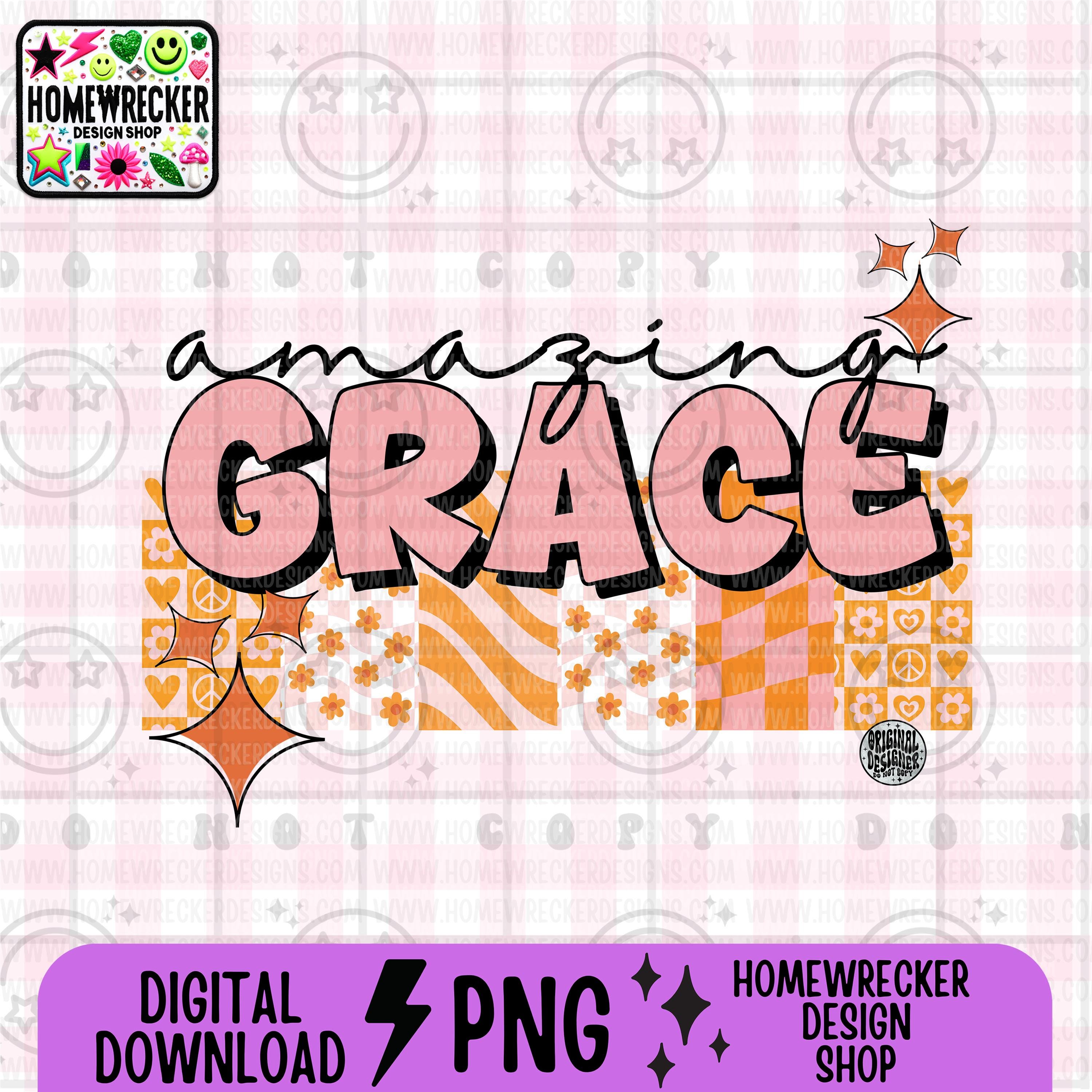 Amazing Grace PNG | Digital Download | retro groovy – Homewrecker ...